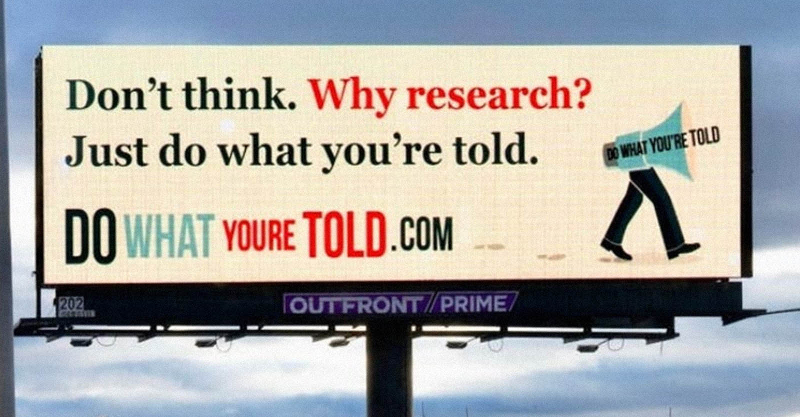 DO WHAT YOU'RE TOLD’s first large-scale billboard campaign is underway ...
